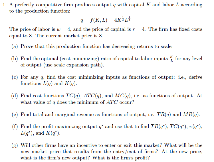 Solved 1. A perfectly competitive firm produces output q | Chegg.com