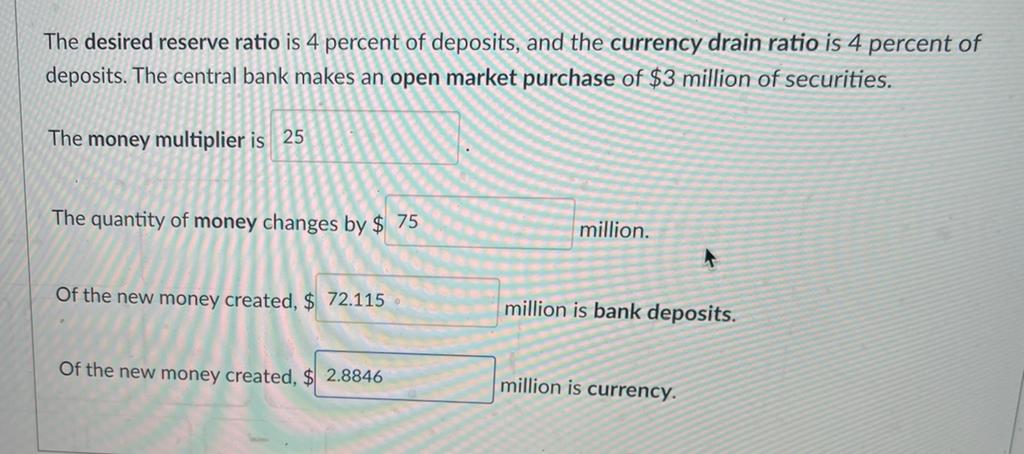 Solved The desired reserve ratio is 4 percent of deposits, | Chegg.com