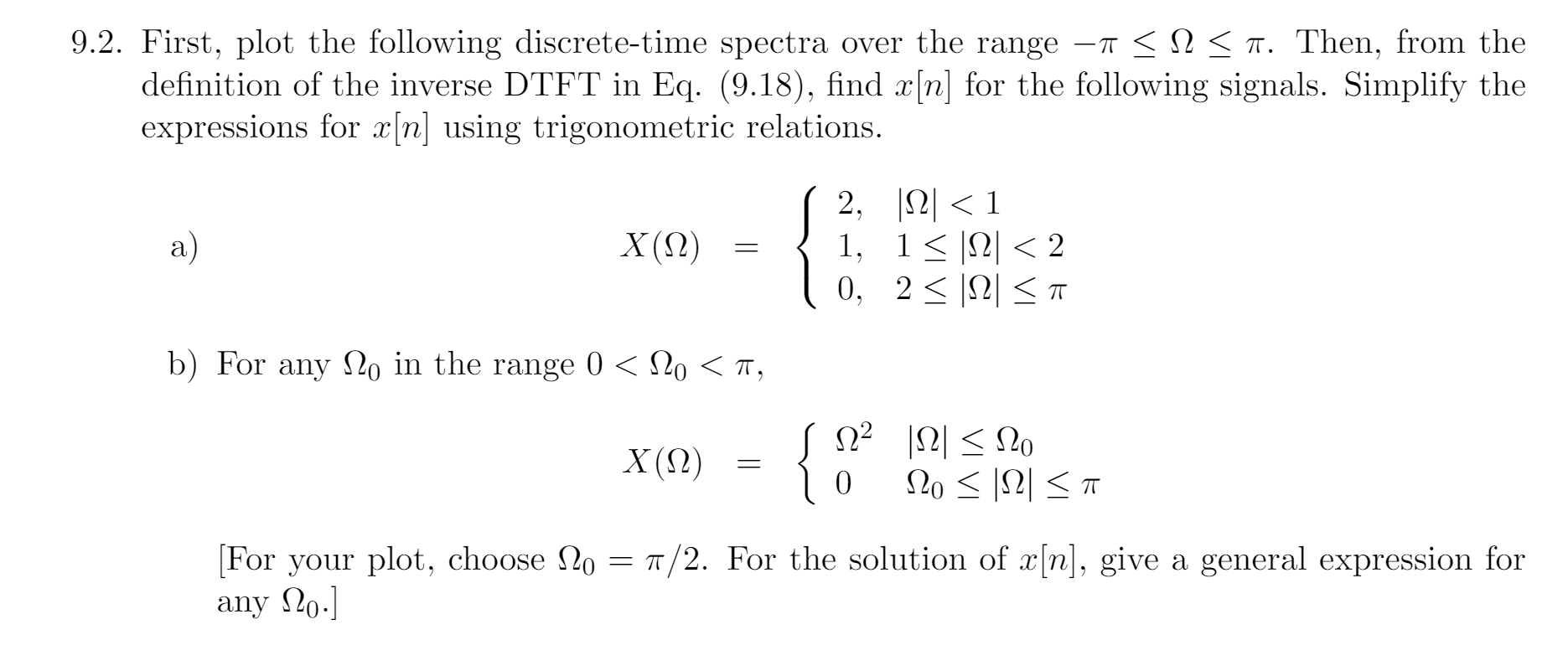 Solved 9.2. First, plot the following discrete-time spectra | Chegg.com