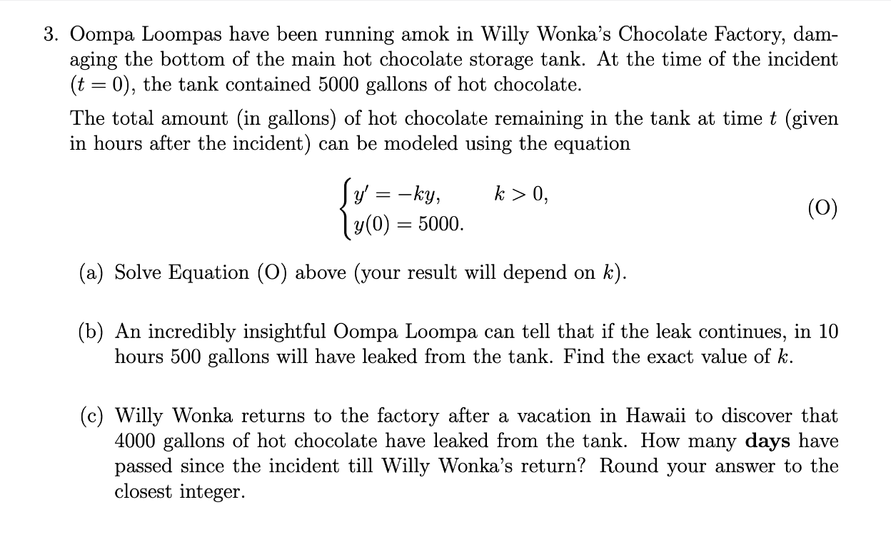 Solved Oompa Loompas have been running amok in Willy Wonka's | Chegg.com