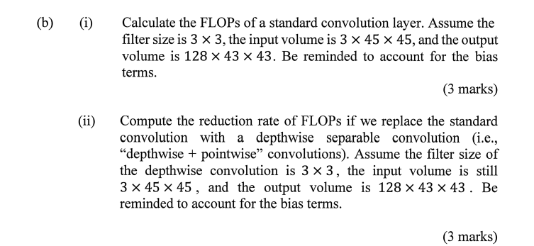 Solved Calculate the FLOPs of a standard convolution layer. | Chegg.com