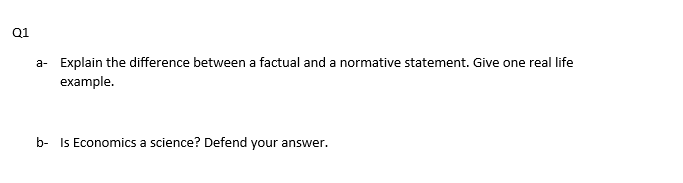 Solved Q1 a- Explain the difference between a factual and a | Chegg.com