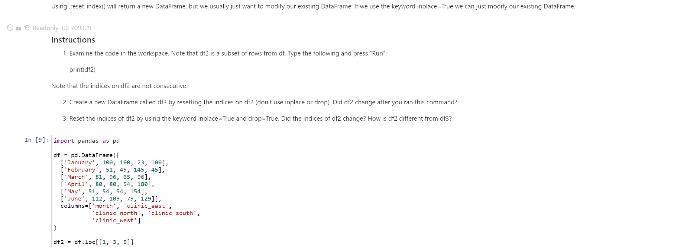 Solved Using reset_index() will return a new DataFrame, but | Chegg.com