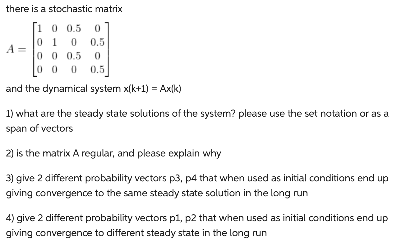 Solved there is a stochastic matrix | Chegg.com