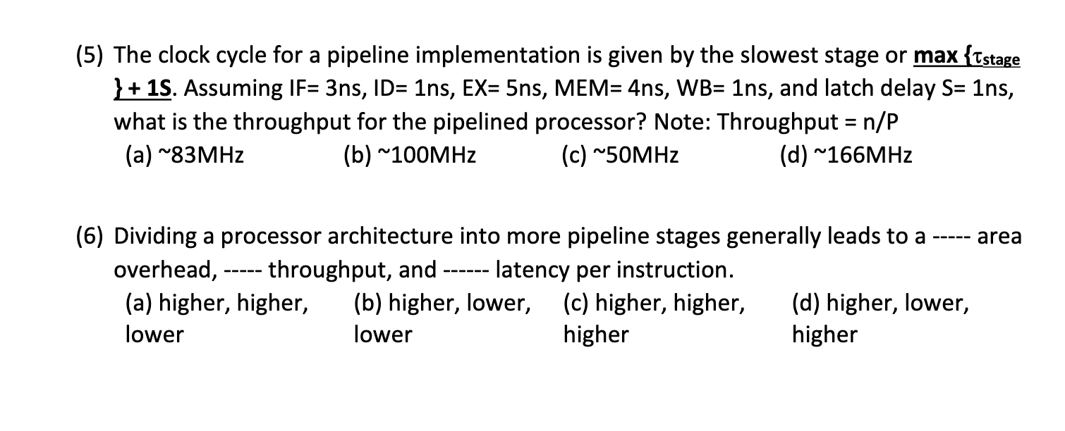 Solved 5 The Clock Cycle For A Pipeline Implementation Is