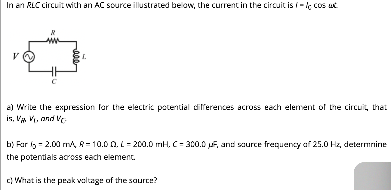 Solved In an RLC circuit with an AC source illustrated | Chegg.com