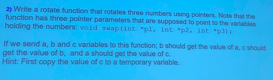 Solved 2 Write A Rotate Function That Rotates Three Numbers 9044