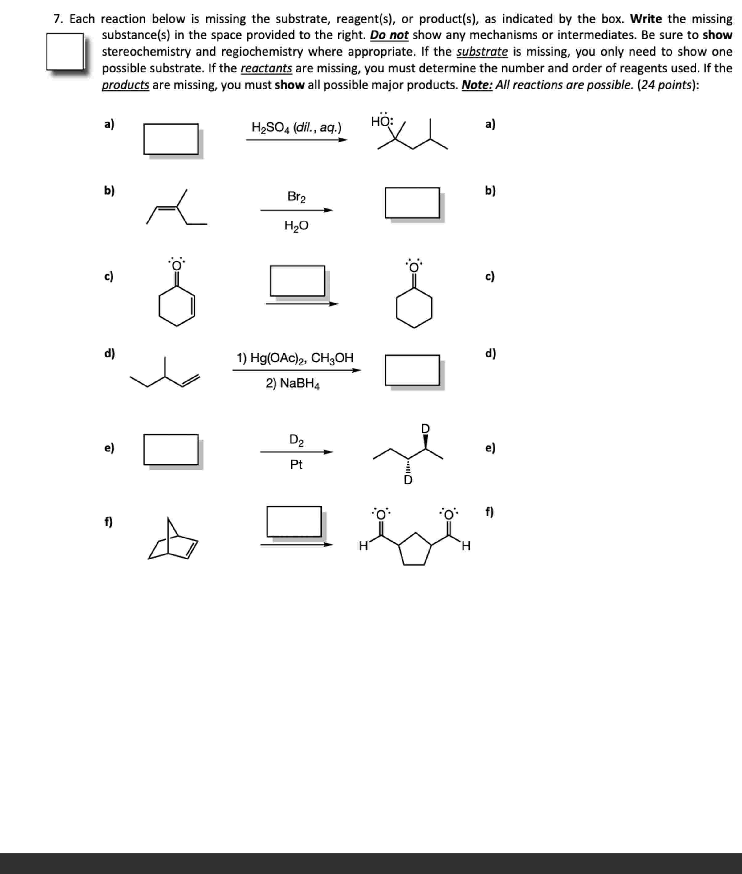 Solved Each reaction below is ﻿missing the substrate, | Chegg.com