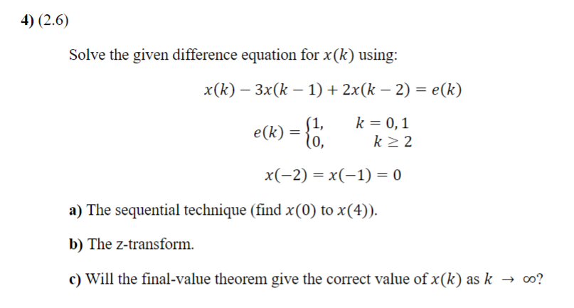 Solved Solve the given difference equation for x(k) using: | Chegg.com