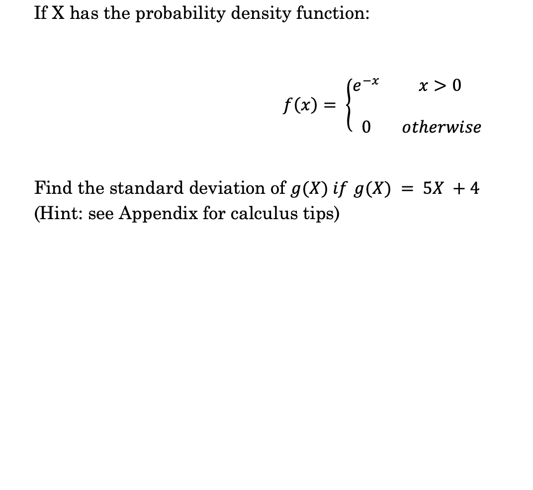 Solved If X has the probability density function: | Chegg.com