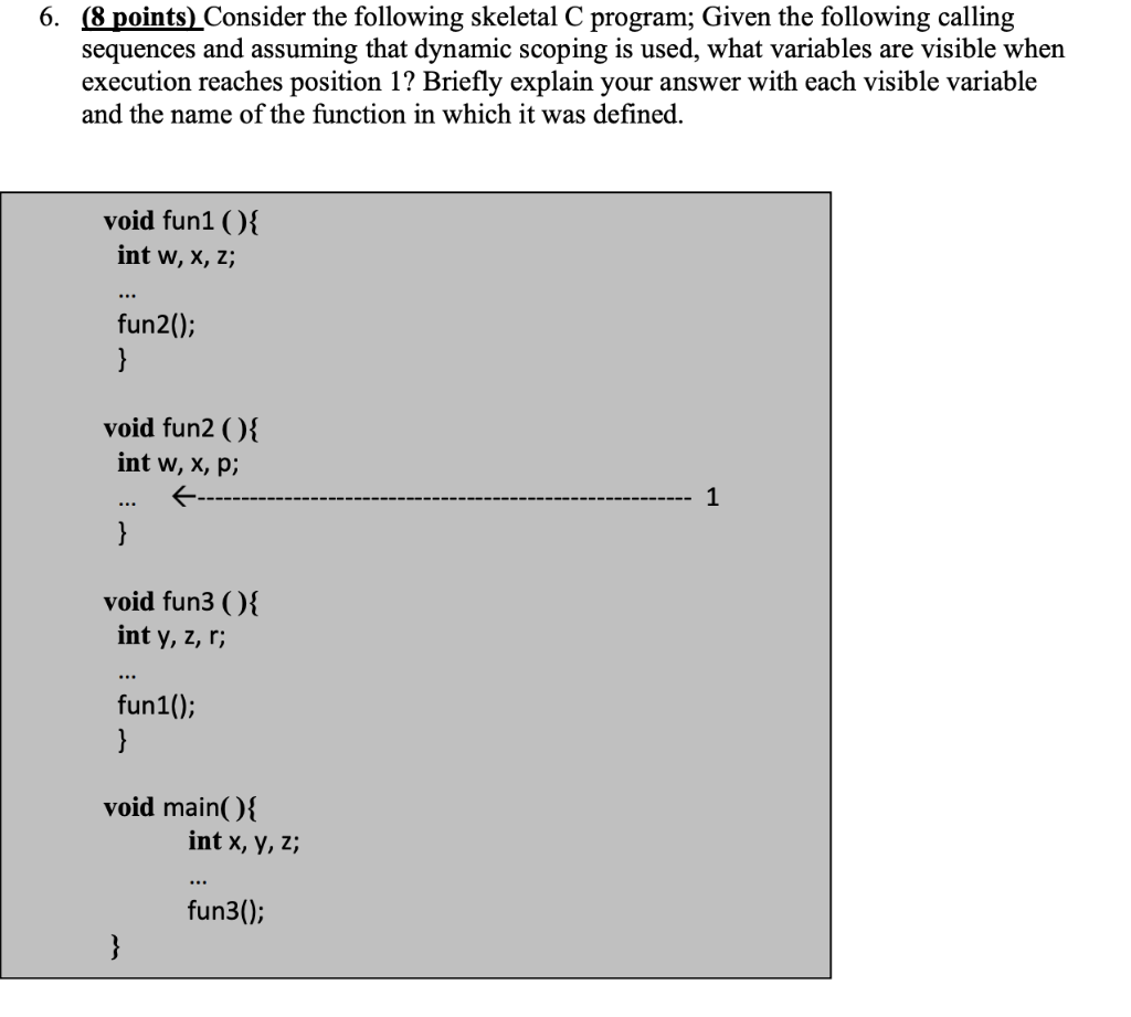 Solved 6. (8 points) Consider the following skeletal C | Chegg.com