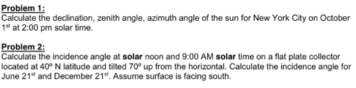 Solved Calculate the declination, zenith angle, azimuth | Chegg.com