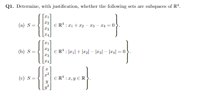 Solved Q1. Determine, with justification, whether the | Chegg.com