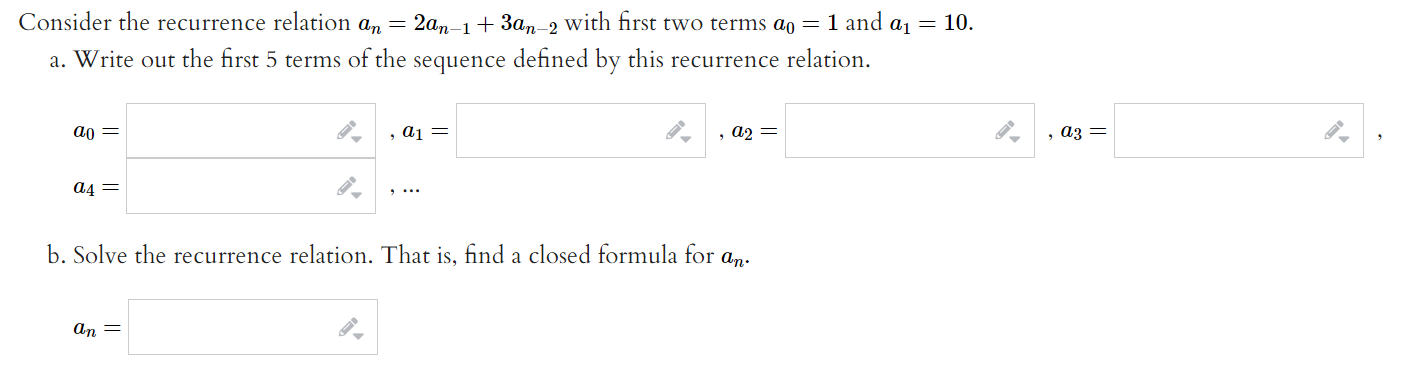 Solved Consider The Recurrence Relation An 2an−1 3an−2 With