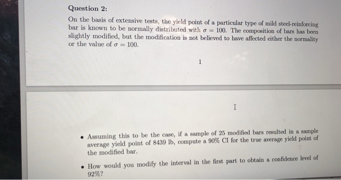 Solved Question 2: On the basis of extensive tests, the | Chegg.com