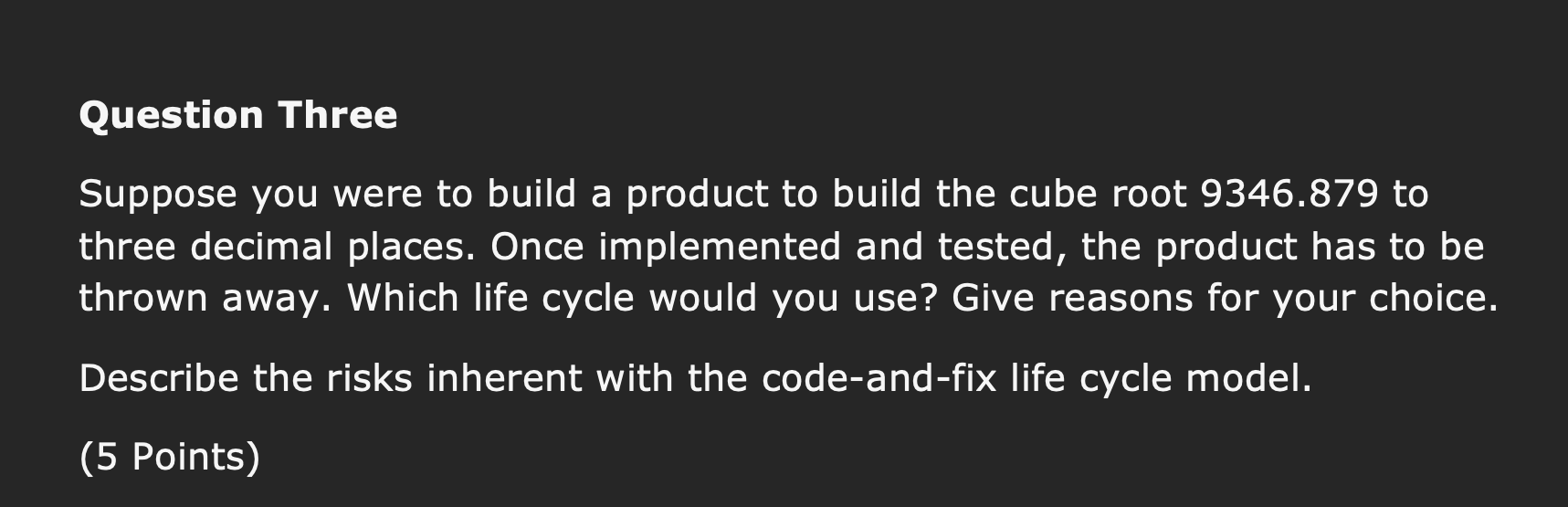 Solved Question Three Suppose you were to build a product to | Chegg.com