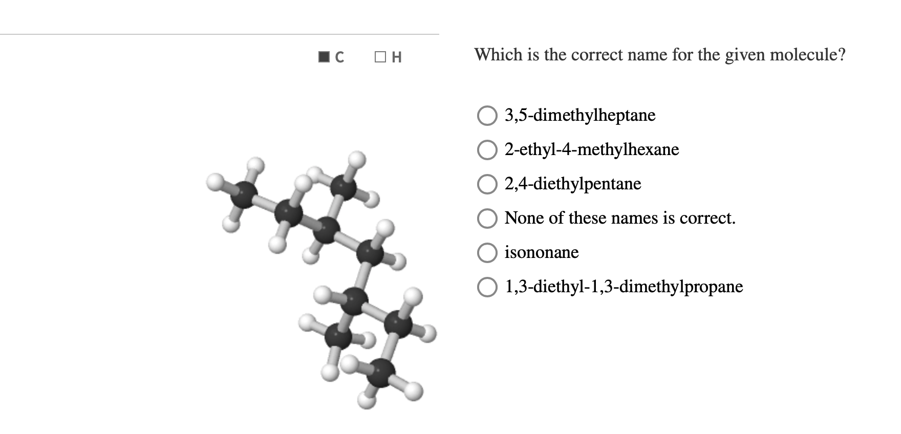 Solved What is the IUPAC name for the given compound? НАС, | Chegg.com