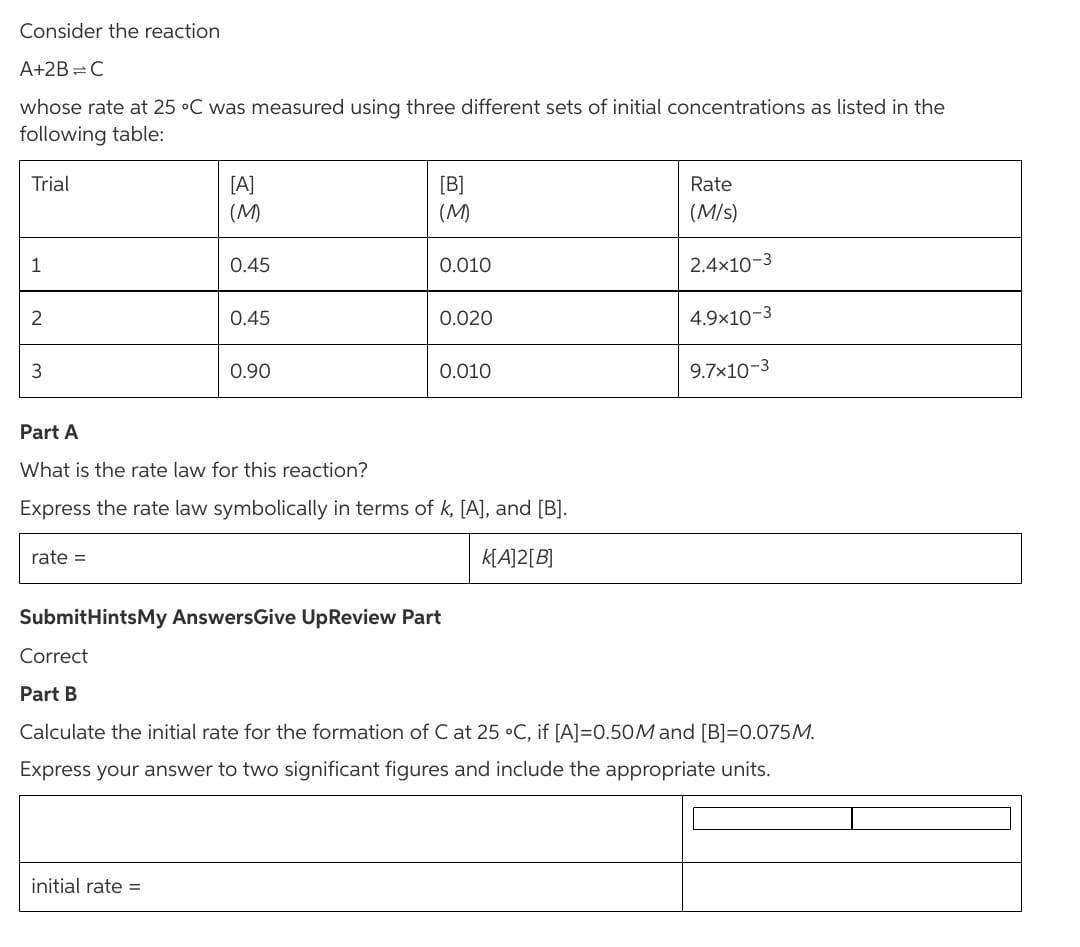 Solved Consider the reaction A+2B=C whose rate at 25°C was | Chegg.com