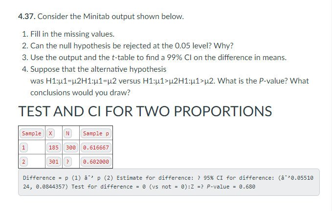 Solved 4.37. Consider the Minitab output shown below. 1. | Chegg.com