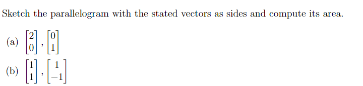 Solved Sketch the parallelogram with the stated vectors as | Chegg.com