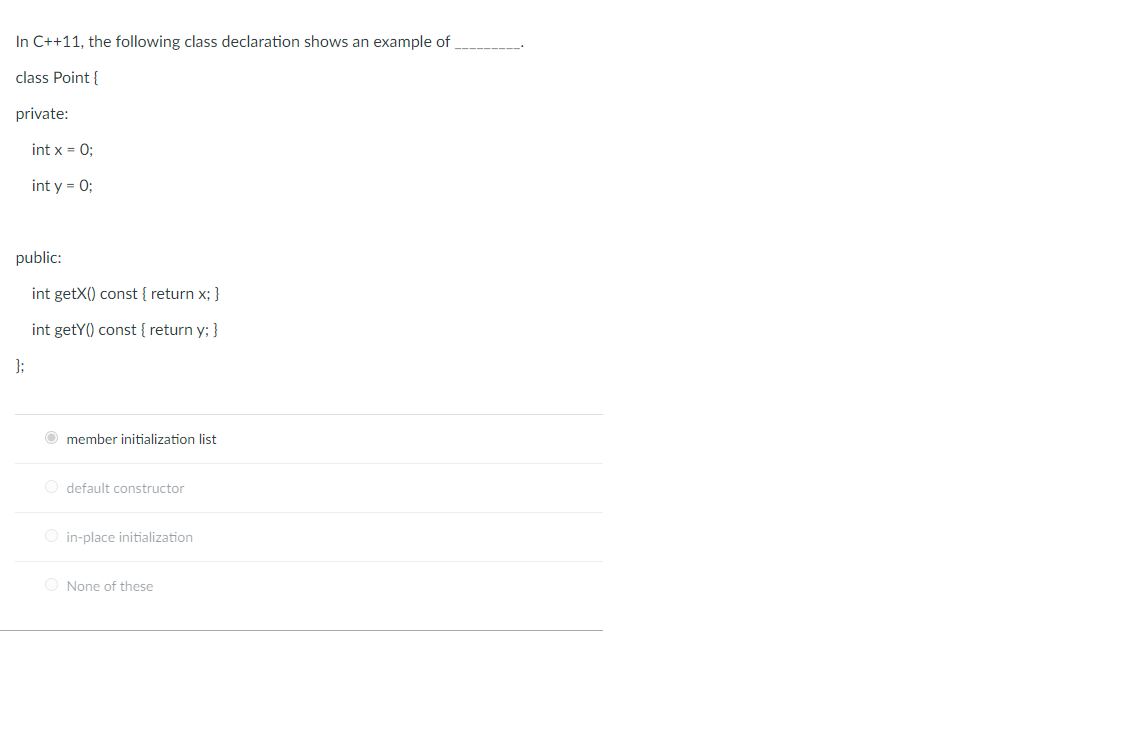 Solved In C++11, the following class declaration shows an | Chegg.com