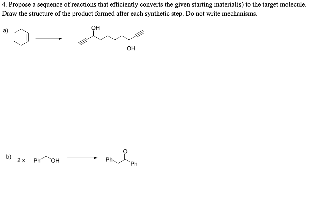 Solved 4. Propose a sequence of reactions that efficiently | Chegg.com