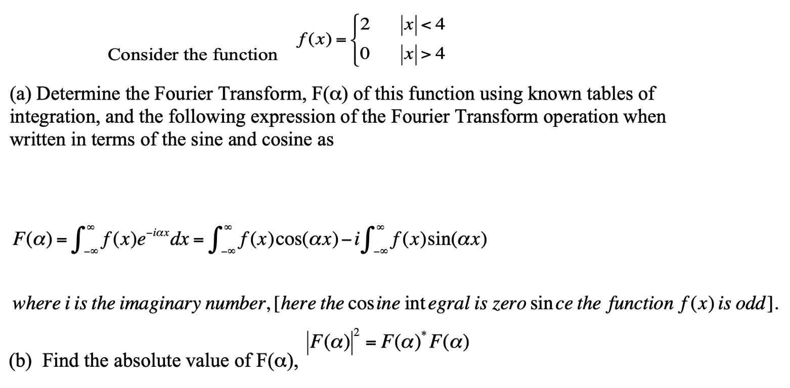 Solved Consider the functionf(x)={2,|x| 4(a) | Chegg.com