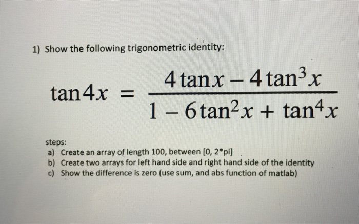 Solved Show The Following Trigonometric Identity Tan 4x