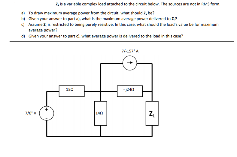 Solved Z is a variable complex load attached to the circuit | Chegg.com