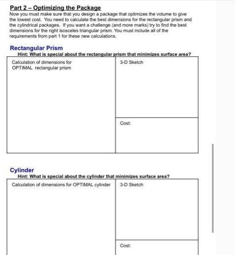 Solved Part 2 - ﻿Optimizing the PackageNow you must make | Chegg.com