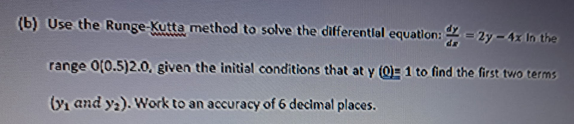 (b) Use the Runge-Kutta method to solve the | Chegg.com