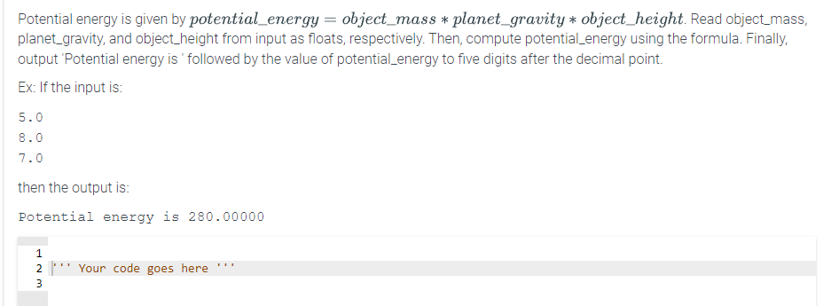 Solved Potential energy is given by potential_energy = | Chegg.com
