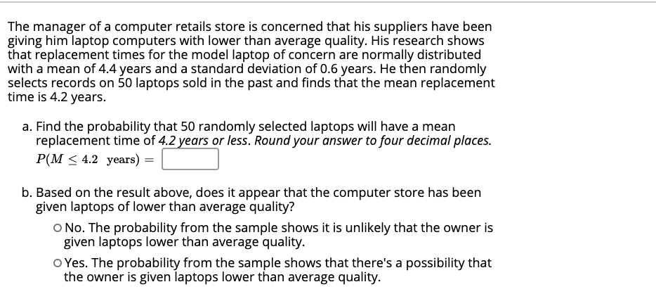 Solved The manager of a computer retails store is concerned | Chegg.com