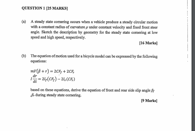 Solved QUESTION 1 (25 MARKS] (a) A steady state cornering | Chegg.com