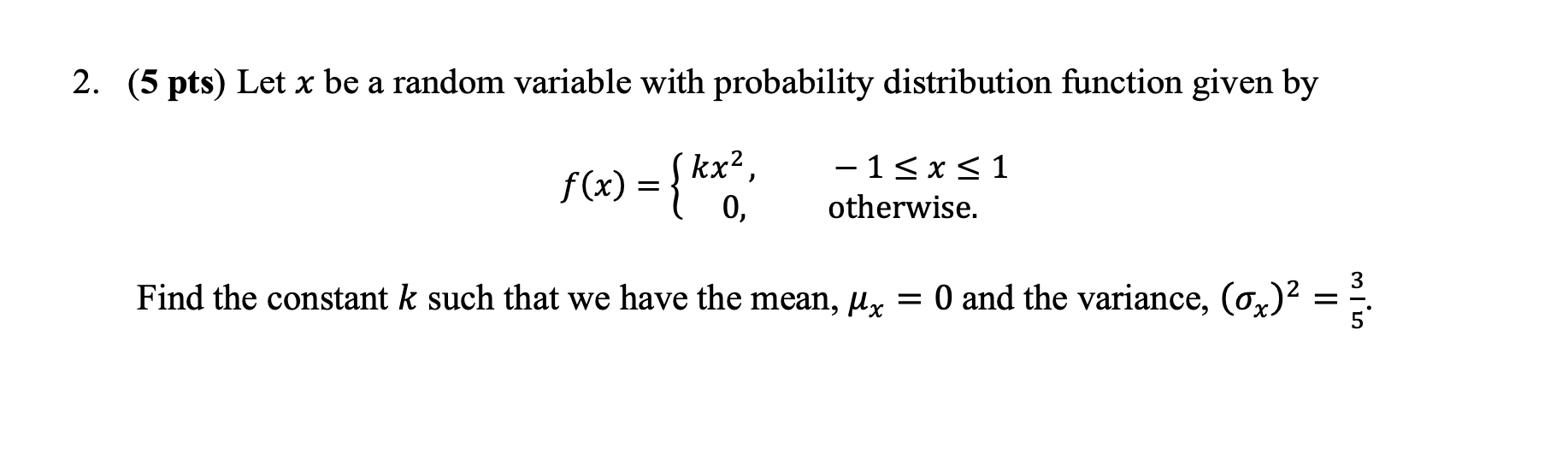 Solved Let 𝑥 be a random variable with | Chegg.com