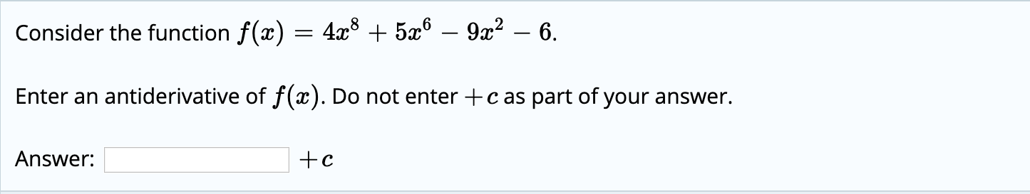 Solved Consider the function f(x) = 4x8 + 5x6 – 9x2 – 6. | Chegg.com
