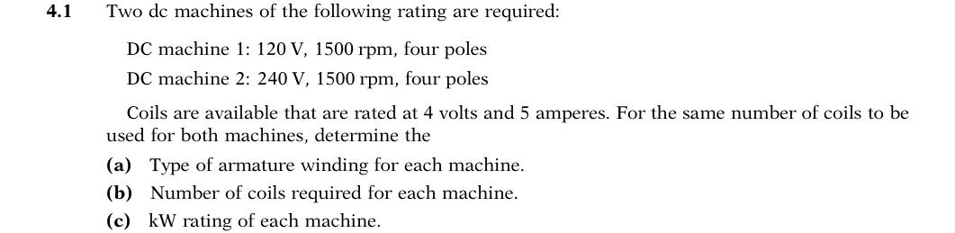 Solved Two dc machines of the following rating are required: | Chegg.com