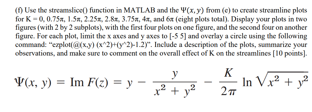 Solved F Use The Streamslice Function In Matlab And The