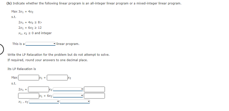 Solved B Indicate Whether The Following Linear Program Is 8922