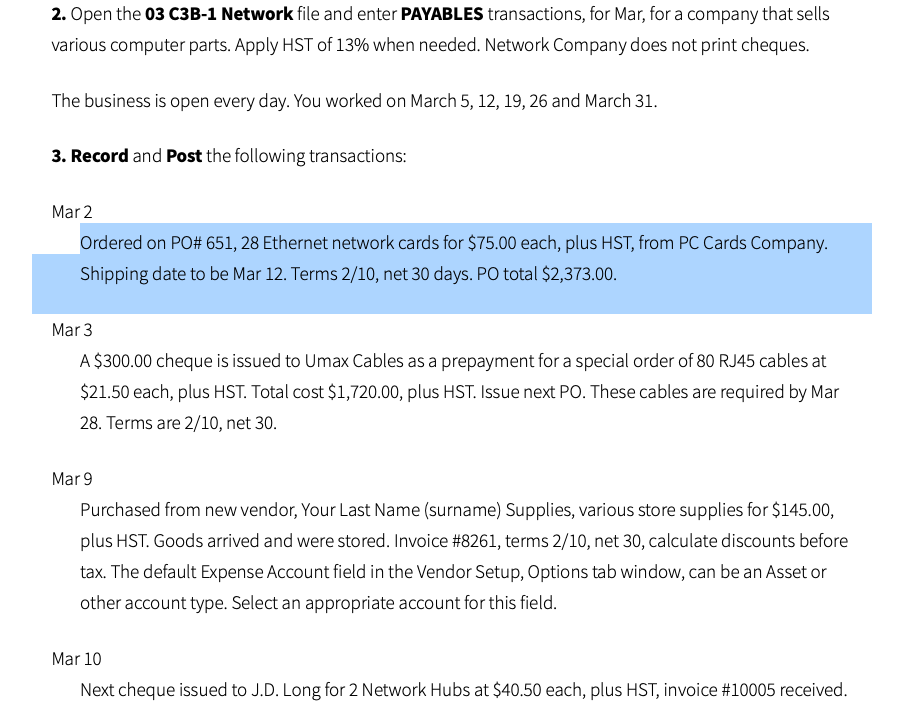 Solved 2. Open the 03 C3B-1 Network file and enter PAYABLES | Chegg.com