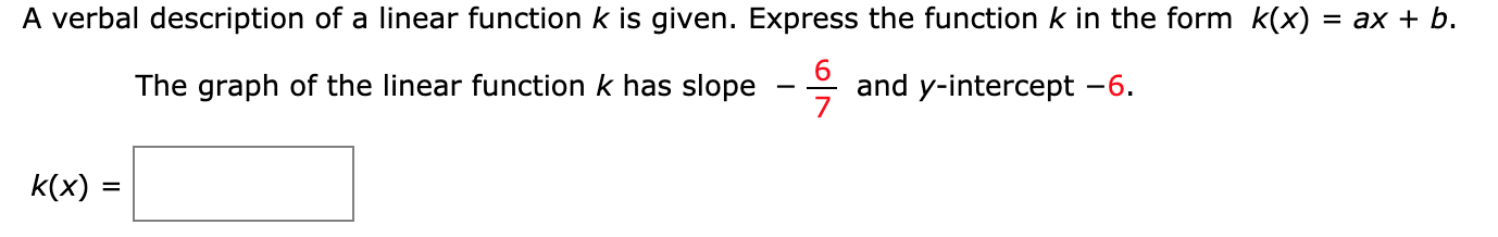 Solved A verbal description of a linear function k is given. | Chegg.com