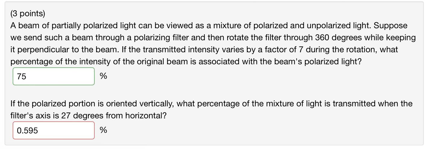 Solved (3 points) A beam of partially polarized light can be | Chegg.com