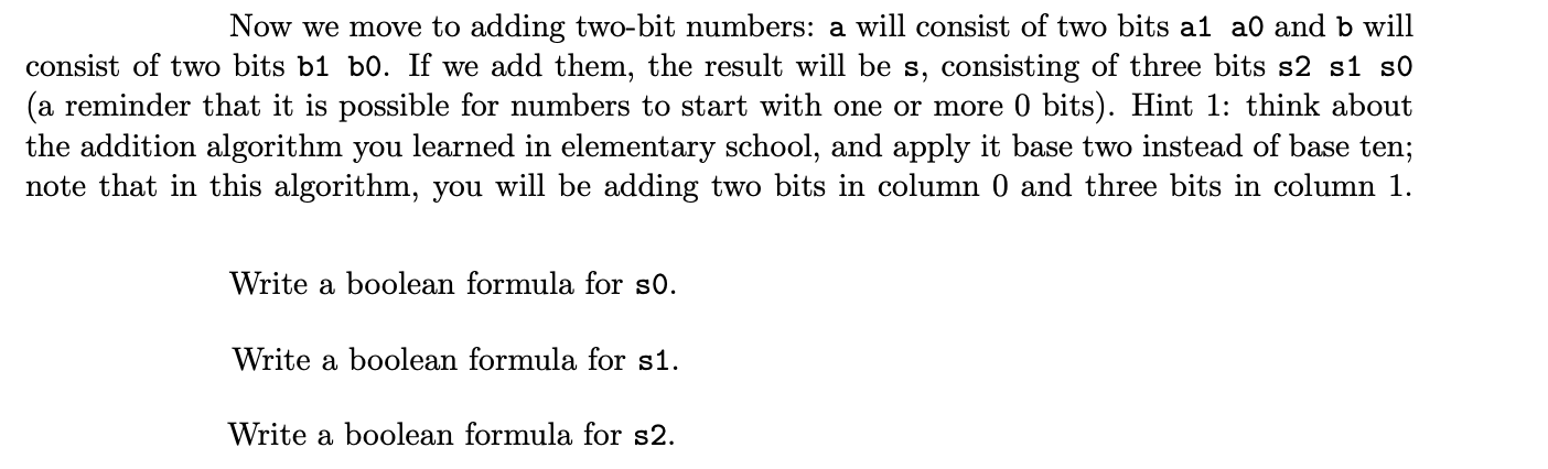 Solved Now we move to adding two-bit numbers: a will consist | Chegg.com