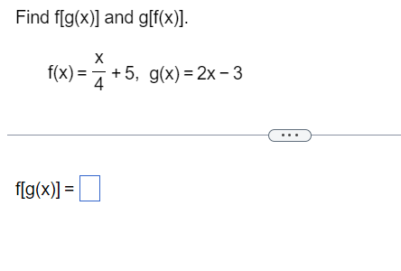 Solved Find f[g(x)] and g[f(x)]. f(x)=4x+5,g(x)=2x−3 | Chegg.com