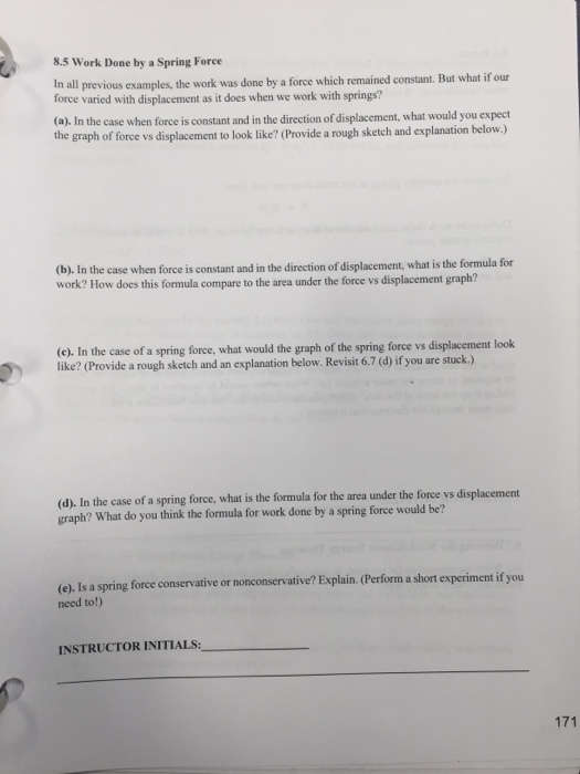 Solved 8.5 Work Done by a Spring Force In all previous | Chegg.com