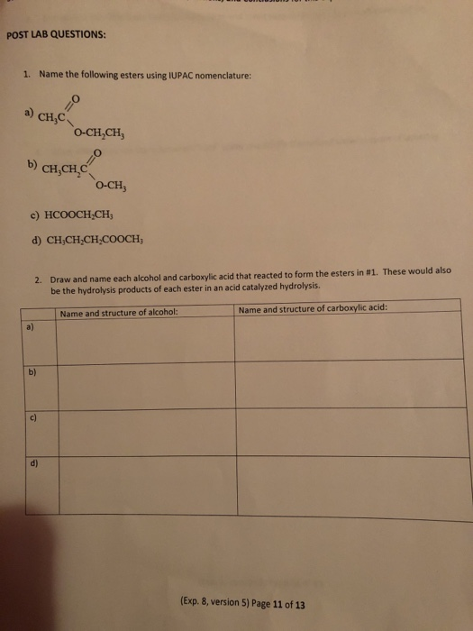 Solved POST LAB QUESTIONS: 1. Name the following esters | Chegg.com