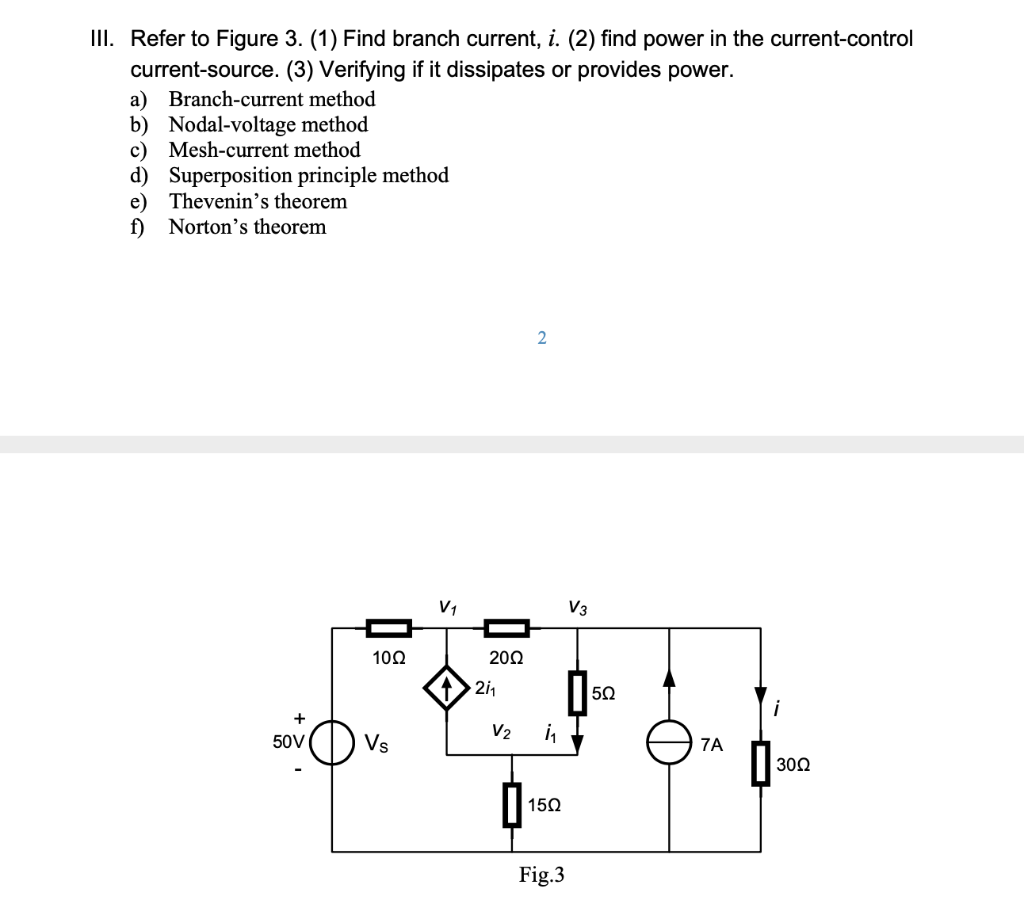 Solved III. Refer to Figure 3. (1) Find branch current, i. | Chegg.com