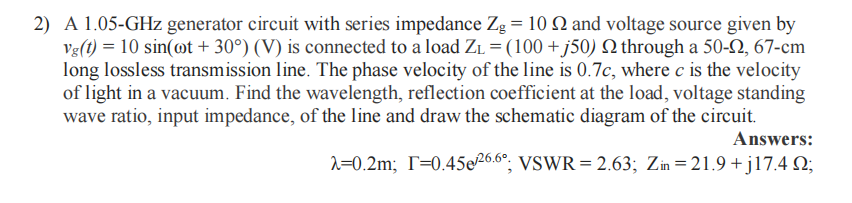 Solved 2) A 1.05-GHz generator circuit with series impedance | Chegg.com