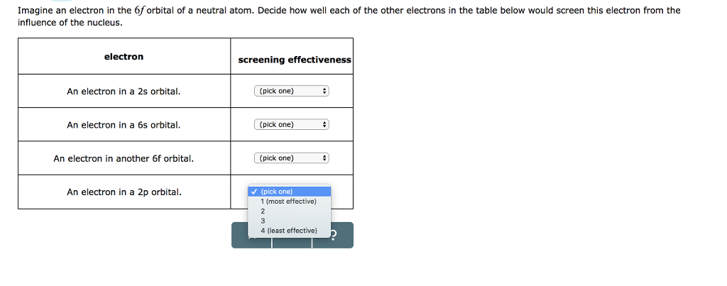 Solved Imagine an electron in the 6f orbital of a neutral | Chegg.com
