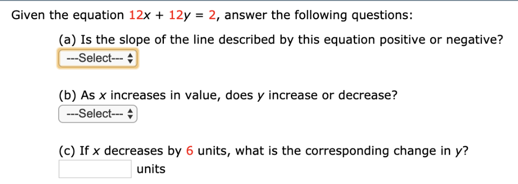 Solved Given the equation 12x + 12y-2, answer the following | Chegg.com